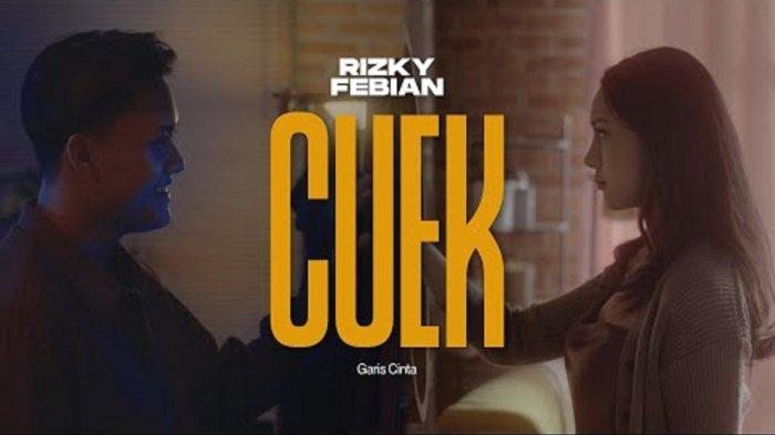 CHORD Gitar dan Lirik Lagu Cuek - Rizky Febian, 'Kadang Ku Kesal Dengan ...