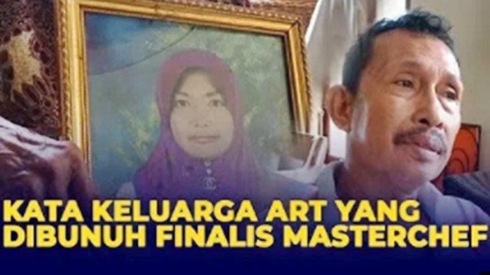 Kata Keluarga Nur Afiah, ART yang Dibunuh Finalis MasterChef Malaysia ...
