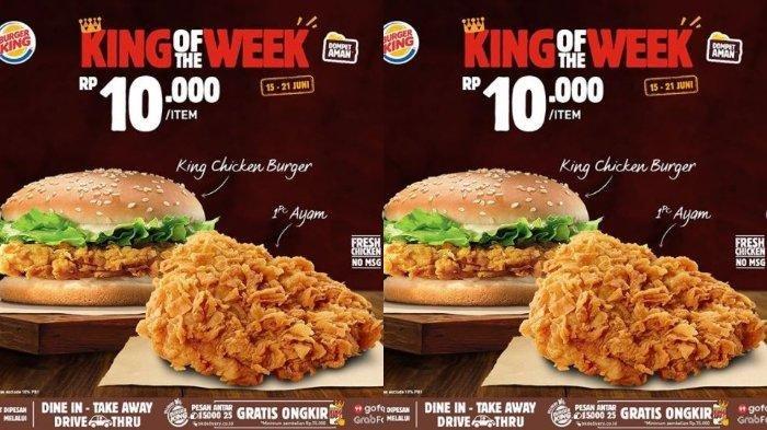 PROMO Burger King, Harga Mulai Rp 5.000, King Chicken Burger Rp 10.000 ...