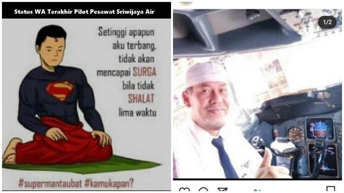 Pilot dan Copilot Sriwijaya Air SJ182 Ini Dikenal Rajin Ibadah ...