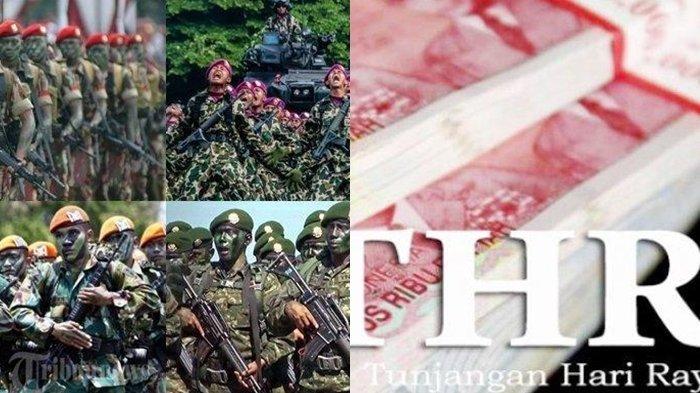Besaran THR TNI Tahun 2021, Mulai dari Pangkat Tamtama hingga Perwira ...