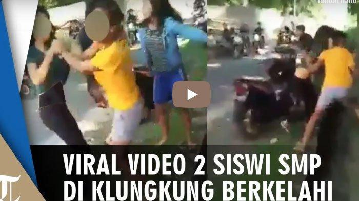 VIDEO VIRAL - Perkelahian 2 Siswi SMP, Tidak Dilerai Tapi Jadi Tontonan ...