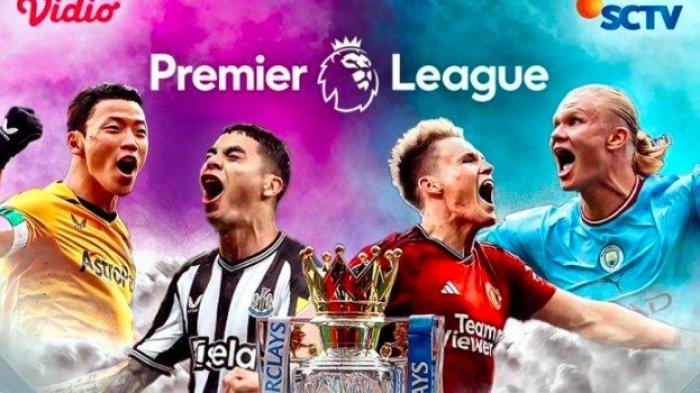 Jadwal Liga Inggris Sabtu-Minggu Pekan Ini Live SCTV MUtd, Man City vs Chelsea, Arsenal ...