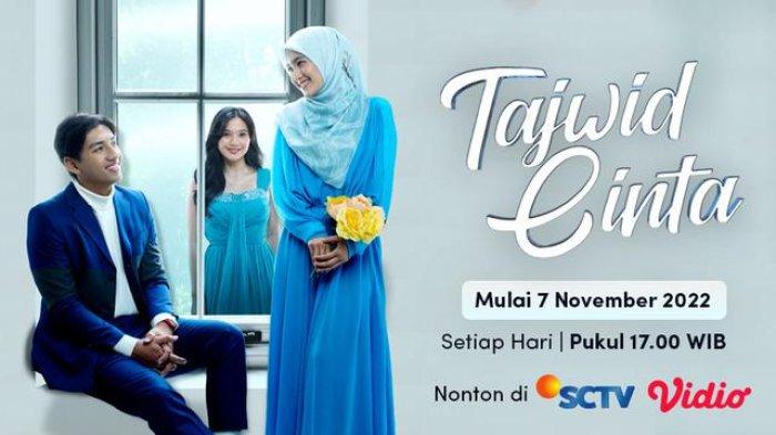 Terdampak Piala Dunia 2022, Ini Jadwal Baru Sinetron Tajwid Cinta di SCTV - Tribunmataraman.com