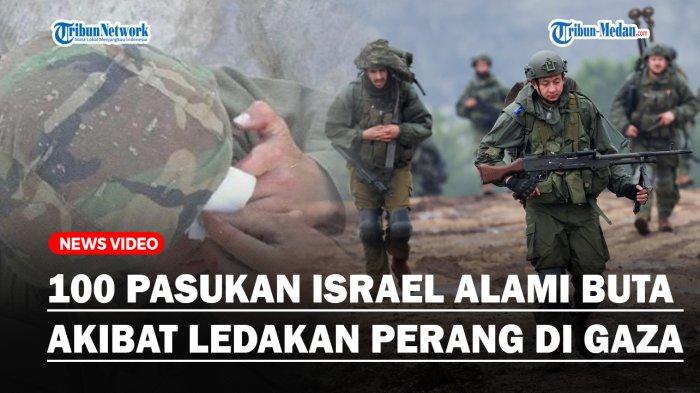 TERANCAM BUTA, 100 Pasukan Israel Alami Luka Mata Akibat Ledakan Perang ...
