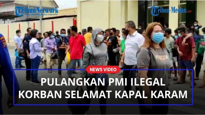 RENAKTA Polda Sumut Pulangkan 81 Pekerja Migran Indonesia Ilegal Korban Selamat Kapal Karam ...
