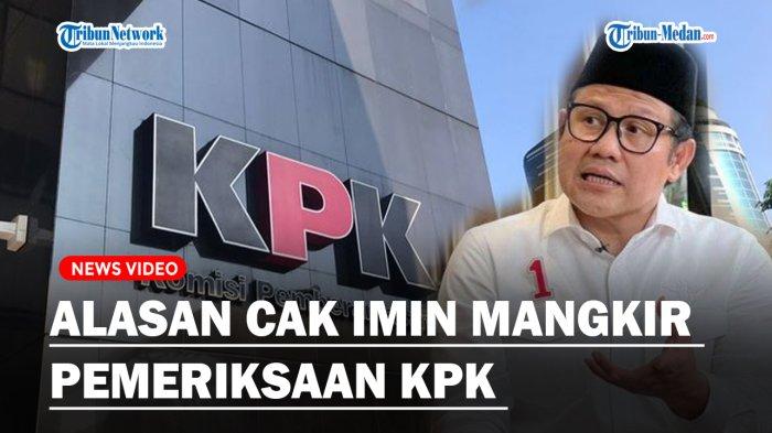 Akhirnya Cak Imin Pastikan Penuhi Panggilan KPK, Cawapres Anies Diperiksa Jadi Saksi: Pasti ...
