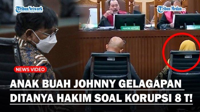 ANAK BUAH Johnny G Plate Gelagapan Dicecar Hingga Hakim Heran Ada Lebih ...