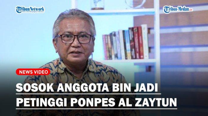 HEBOH Anggota BIN Jadi Petinggi di Ponpes Al Zaytun, Imam Ungkap ...