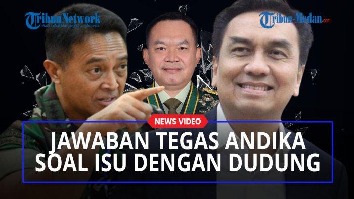 Jawaban Tegas Panglima TNI Soal Isu Tidak Harmonis dengan KSAD, Andika: Saya Bekerja Sesuai ...
