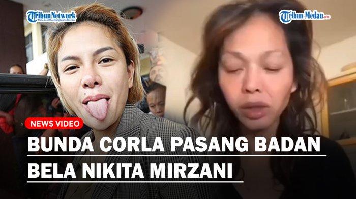 BUNDA CORLA Pasang Badan Bela Nikita Mirzani Dinyinyirin Cari Uang dari Pansos - Tribun-medan.com