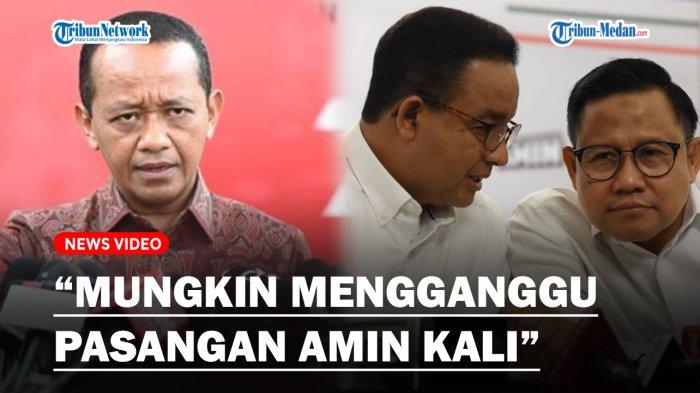 BALASAN MENOHOK Mentri Bahlil Tanggapi Kritik Kubu Anies Imin soal IKN : Mengganggu Kali ...