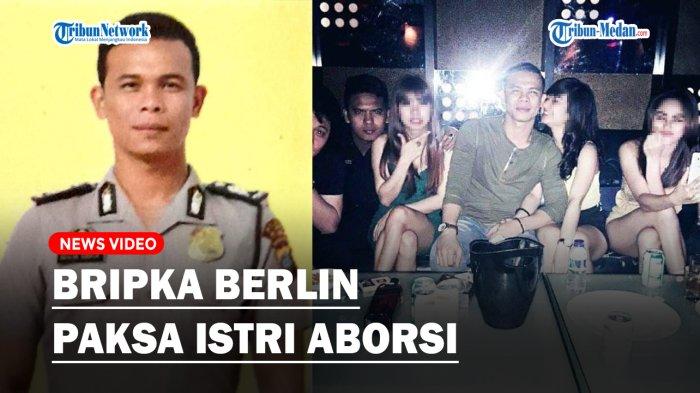 Bripka Berlin Sinaga Paksa Istri Aborsi karena Janin Berkelamin ... Bripka Berlin Sinaga Paksa Istri Aborsi karena Janin Berkelamin ...