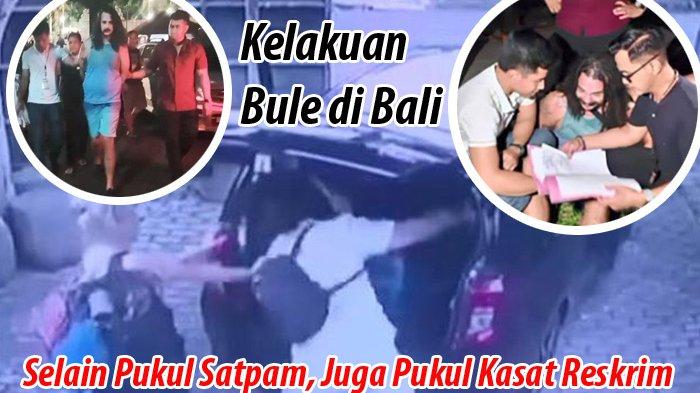 KELAKUAN BULE AS di Bali Pukul Satpam Villa, Kini Pukul Kasat Reskrim saat Dilakukan Penangkapan ...