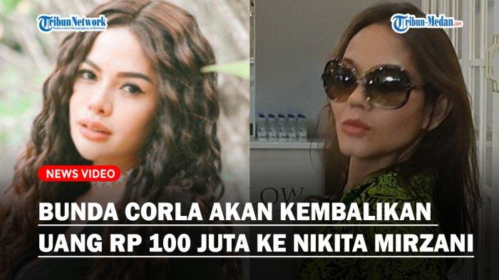 Bunda Corla Geram, Akan Kembalikan Uang Rp 100 Juta ke Nikita Mirzani - Tribun-medan.com