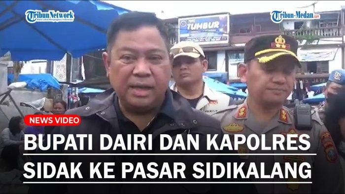 Pastikan Bahan Pokok Stabil, Bupati Dairi dan Kapolres Sidak ke Pasar ... Pastikan Bahan Pokok Stabil, Bupati Dairi dan Kapolres Sidak ke Pasar ...