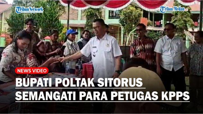 Walau Tak Ikut Milih, Bupati Poltak Sitorus Semangati Para Petugas KPPS ...