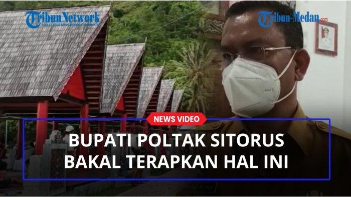 Soal Penanggulangan Covid-19 saat Liburan Nataru, Bupati Toba Poltak ...
