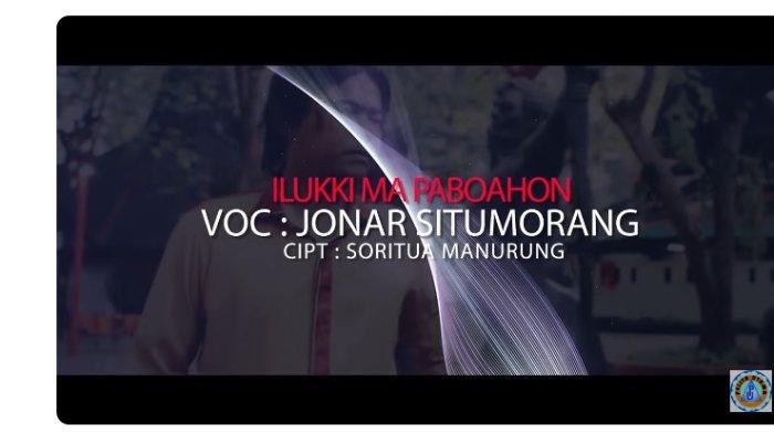 Chord dan Lirik Lagu Batak Ilukki Ma Paboahon yang Dipopulerkan oleh Jonar Situmorang - Tribun ...