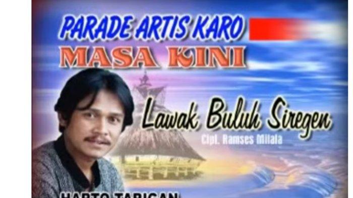 Lirik Lagu Karo Lawak Buluh Siregen Dipopulerkan oleh Harto Tarigan ...