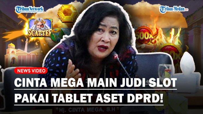 WADUH Cinta Mega Rupanya Main Judi Slot Pakai Tablet Aset DPRD, Panik ...