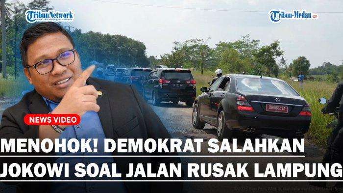 Demokrat Salahkan Jokowi Soal Jalan Rusak Lampung Karena Prioritaskan Bangun Jalan Tol - Tribun ...
