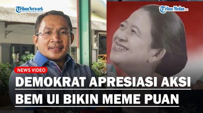 Partai Demokrat Memberi Apresiasi Soal Aksi BEM UI Bikin Meme Puan ...