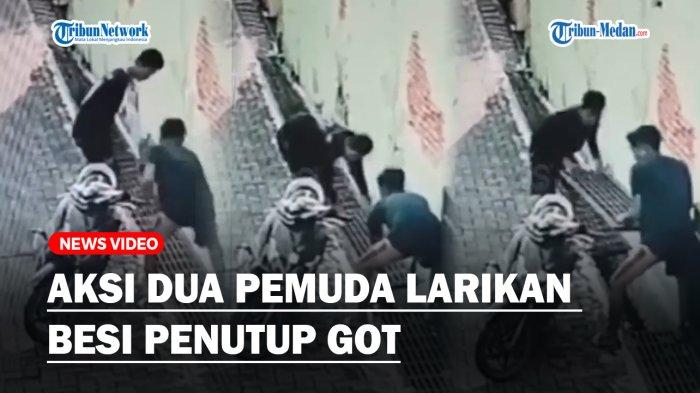 Detik-detik Aksi Dua Pemuda Larikan Besi Penutup Got - Tribun-medan.com
