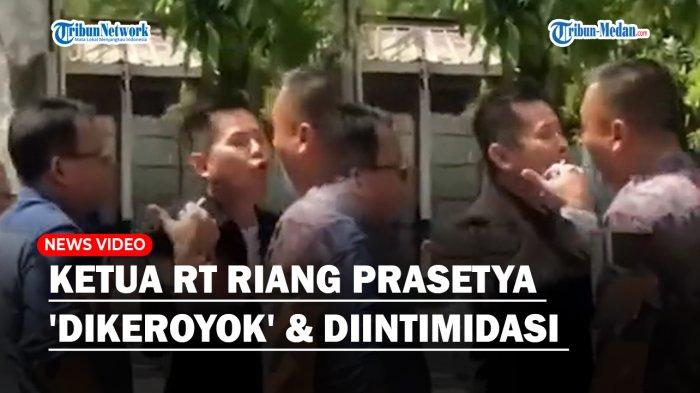 Detik-detik Ketua RT Riang Prasetya 'Dikeroyok' & Diintimidasi Sejumlah Orang, Diduga Pemilik ...