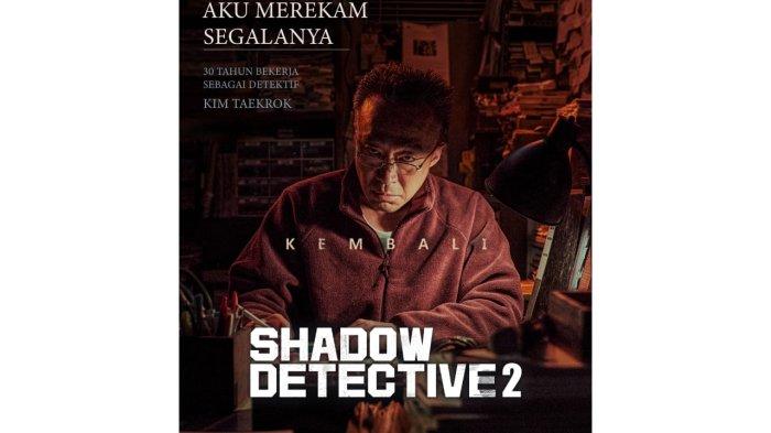 SPOILER dan Sinopsis Drakor Shadow Detective Season 2, Detektif Kim ...