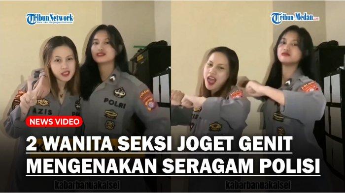 VIRAL Dua Wanita Seksi Berjoget Genit Mengenakan Seragam Polisi - Tribun-medan.com
