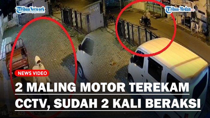 2 Kali Beraksi Terekam CCTV, 2 Maling Motor tak Juga Kapok, Korban Pertanyakan Kinerja Polisi ...