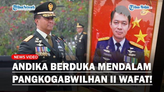 Berita Ditinggal Jenderal Bintang Tiga TNI AU Terbaru Hari Ini - Tribun-medan.com
