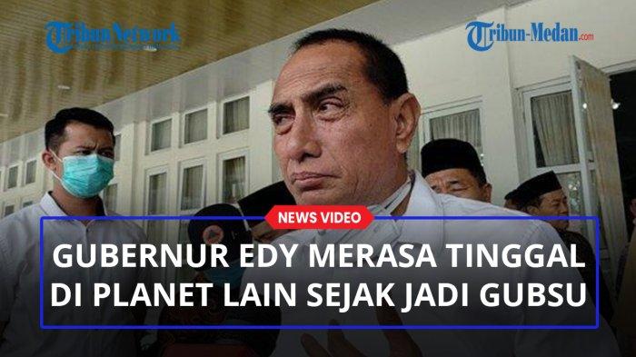 EDY RAHMAYADI Merasa Tinggal di Planet Lain Sejak Menjabat Jadi Gubernur Sumatera Utara - Tribun ...