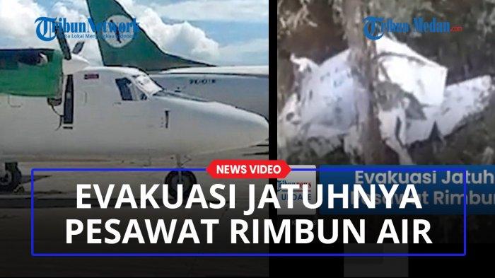 EVAKUASI Jatuhnya Pesawat Rimbun Air akan Libatkan TNI-Polri dan ...