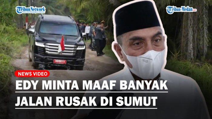 Edy Rahmayadi Minta Maaf, Masih Banyak Jalan Rusak di Sumatera Utara! - Tribun-medan.com