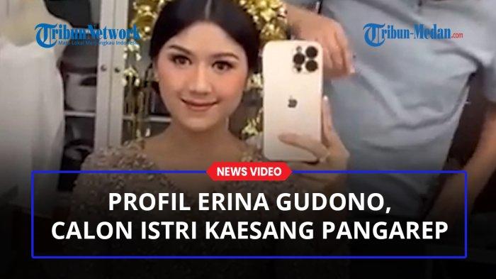 Profil Erina Gudono, Calon Istri Kaesang Pangarep, Lahir di Pennsylvania Amerika Serikat ...