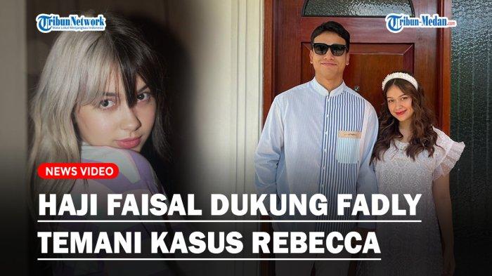 FADLY FAISAL Dituding Sembunyikan Rebecca Klopper, Haji Faisal Meradang - Tribun-medan.com