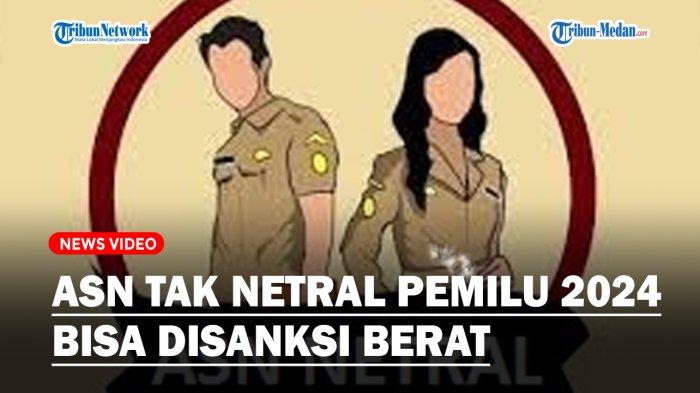 AWAS! Jika ASN Tak Netral di Pemilu 2024 Bisa Disanksi Berat, Diminta Tak Meniru Pose Jari ...