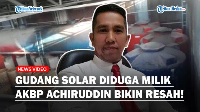 Gudang Solar Oplosan Diduga Milik AKBP Achiruddin Bikin Resah, Warga Curiga Ada Setoran - Tribun ...