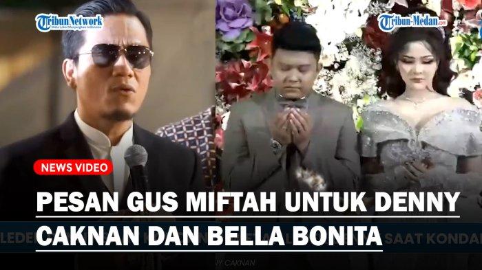 Gus Miftah Memberikan Sejumlah Wejangan dan Pesan untuk Denny Caknan dan Bella Bonita - Tribun ...