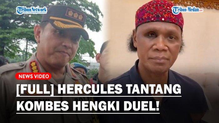FULL Video Hercules Tantang Kombes Hengki Duel: Cuma 5 Menit Bisa Kubuat Kau Selesai! - Tribun ...