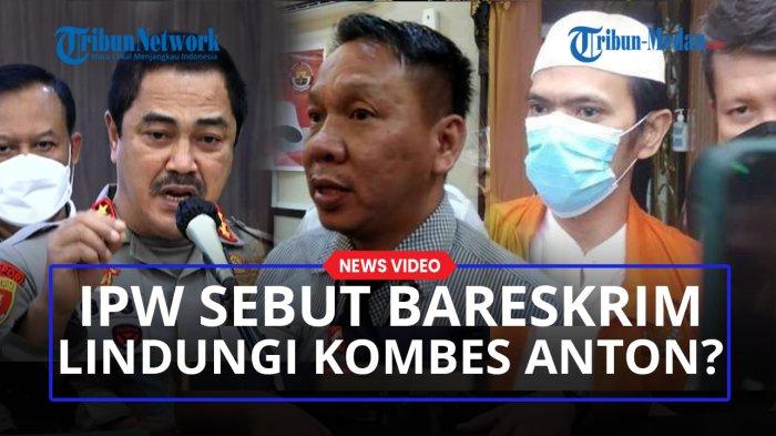 IPW Sebut Bareskrim Lindungi Kombes Anton yang Diduga Terima Rp 500 ...