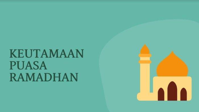 Simak Berikut Ini Keutamaan Puasa Ramadan - Tribun-medan.com