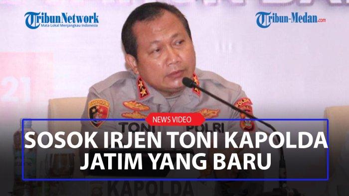 Sosok Irjen Toni Harmanto Kapolda Jatim yang Baru, Punya Harta Mencapai ...
