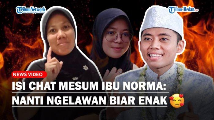 Isi Chat Mesum Ibu Norma dengan Menantu Sebelum Berzina: Nanti Ngelawan ...