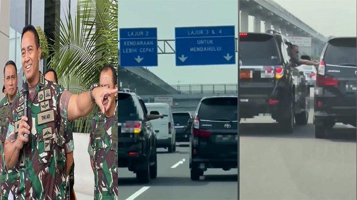 Jenderal Andika Angkat Bicara Soal Anggota TNI Todongkan Pistol di Tol Jagorawi dan Terancam ...