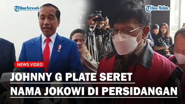 Johnny G Plate Seret Nama Presiden Jokowi di Persidangan saat Bacakan ...