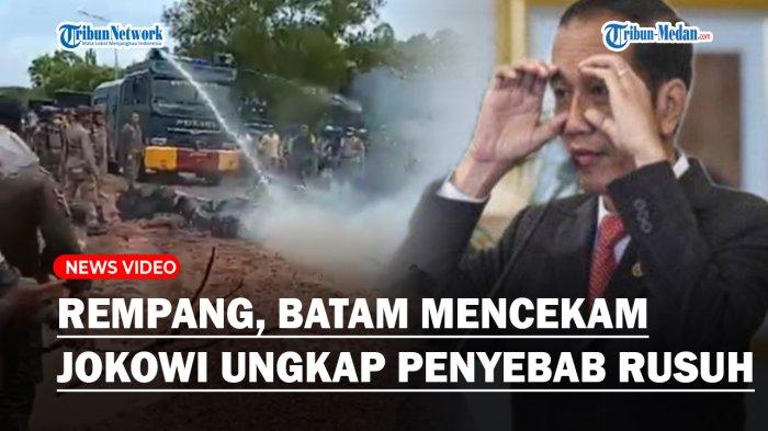 Pulau Rempang Mencekam Presiden Jokowi Ungkap Penyebab Kerusuhan Di