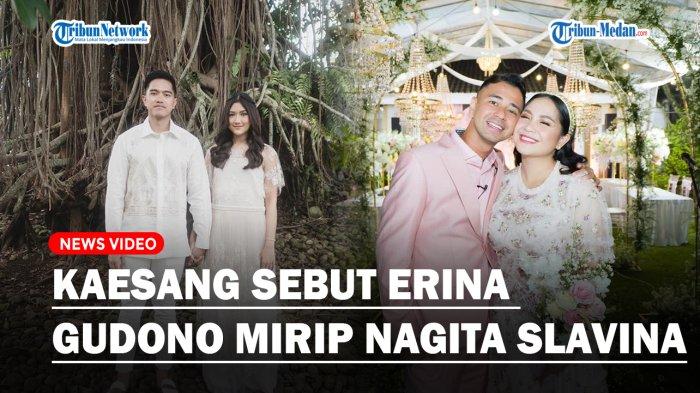 KAESANG PANGAREP Kuliti Sikap Erina Gudono Usai Jadi Mantu Presiden Jokowi - Tribun-medan.com